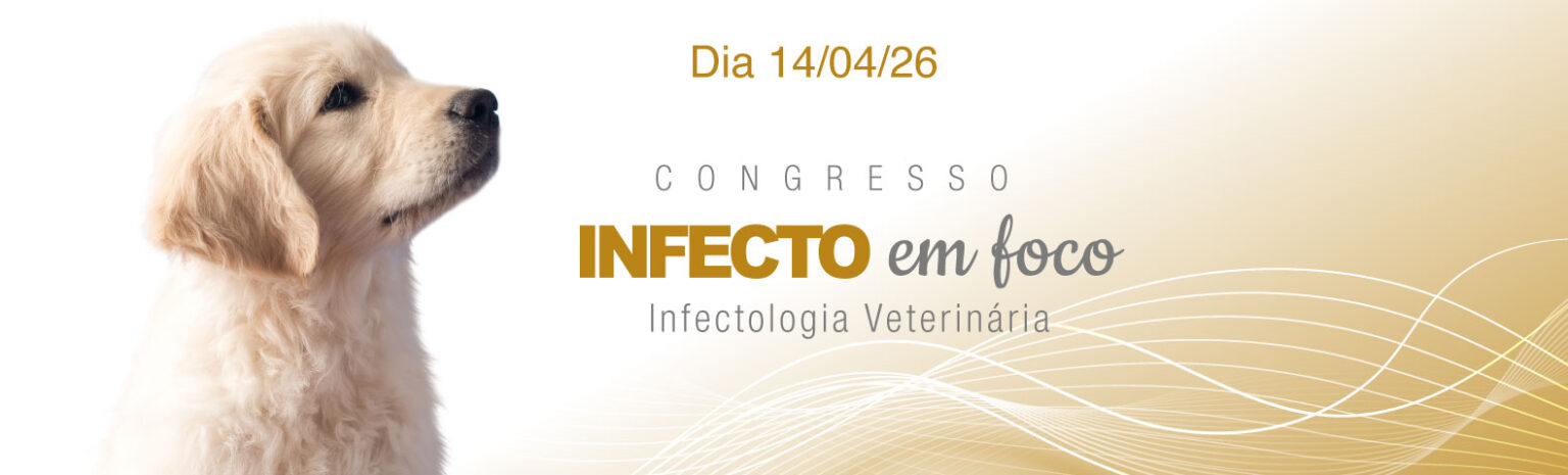 Congresso Infecto em Foco 2026 - Congresso Vet em Foco